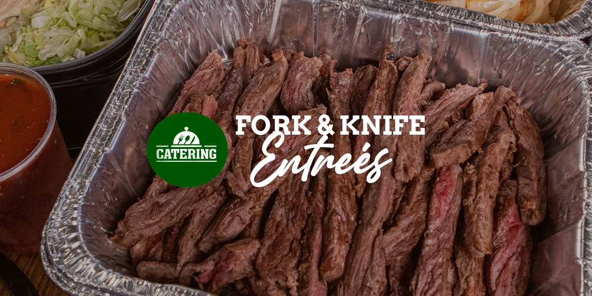 Fork & Knife Entrees | Beef's Catering Menu